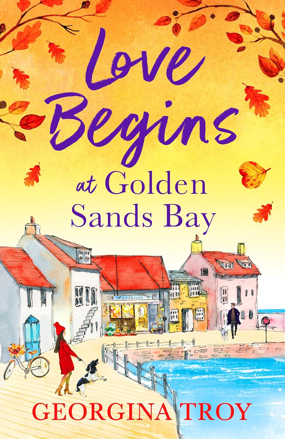 Love Begins at Golden Sands Bay: The perfect feel-good romantic read ...
