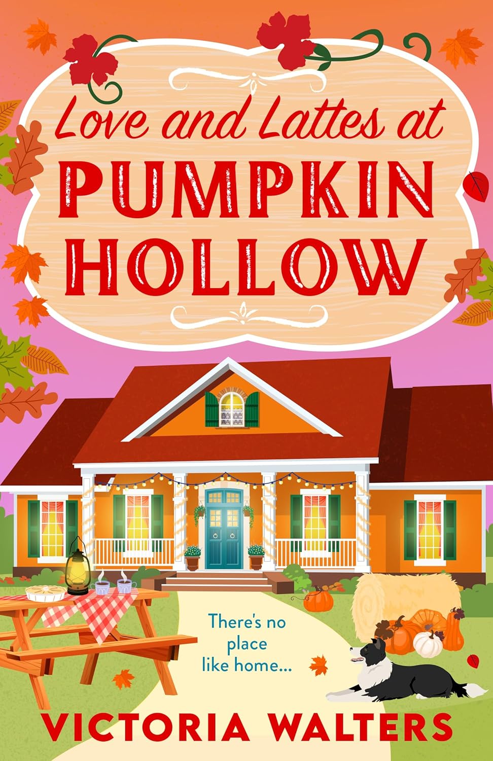 Love and Lattes at Pumpkin Hollow: An autumn small town romance with a ...